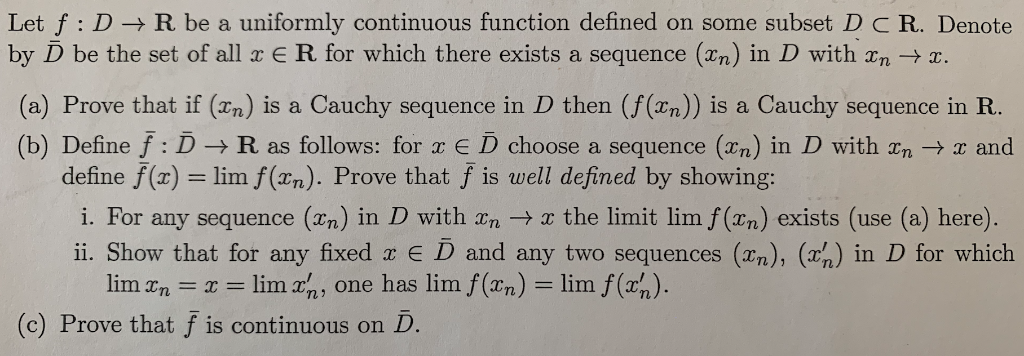 Solved Let f : D-R be a uniformly continuous function | Chegg.com