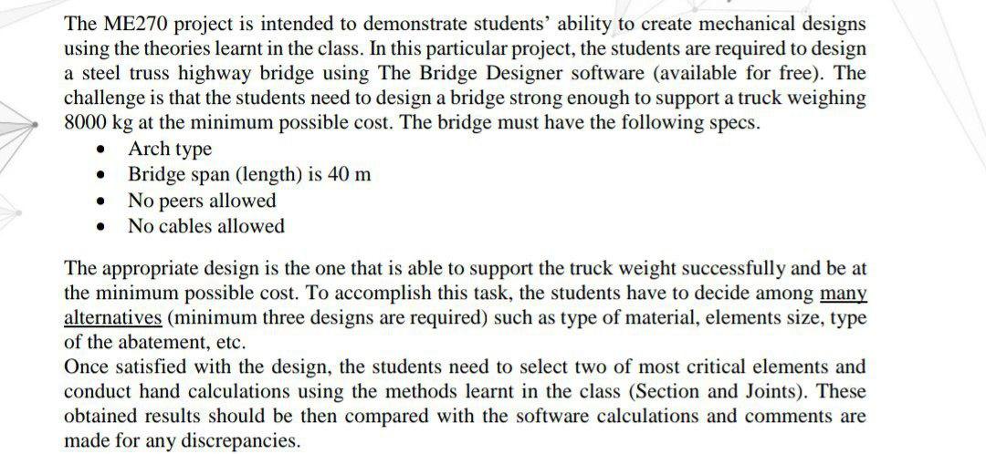 Solved The ME270 project is intended to demonstrate | Chegg.com