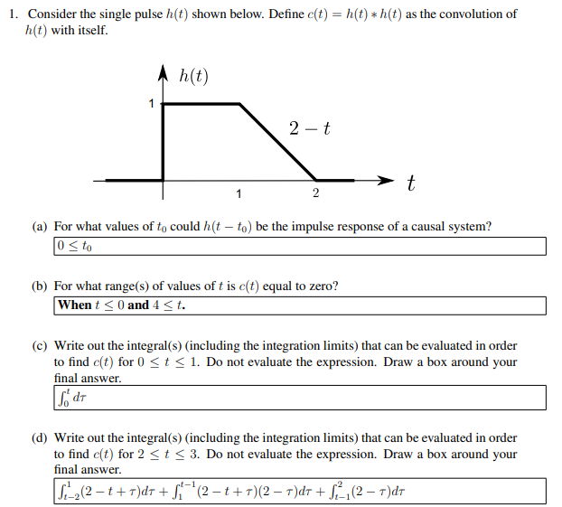 Solved Consider the single pulse h(t) ﻿shown below. Define | Chegg.com