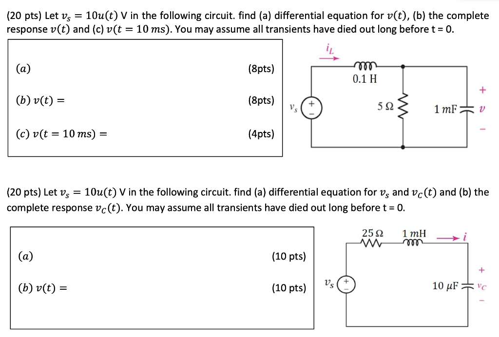 Solved (20 pts) Let vs = 10u(t) V in the following circuit. | Chegg.com
