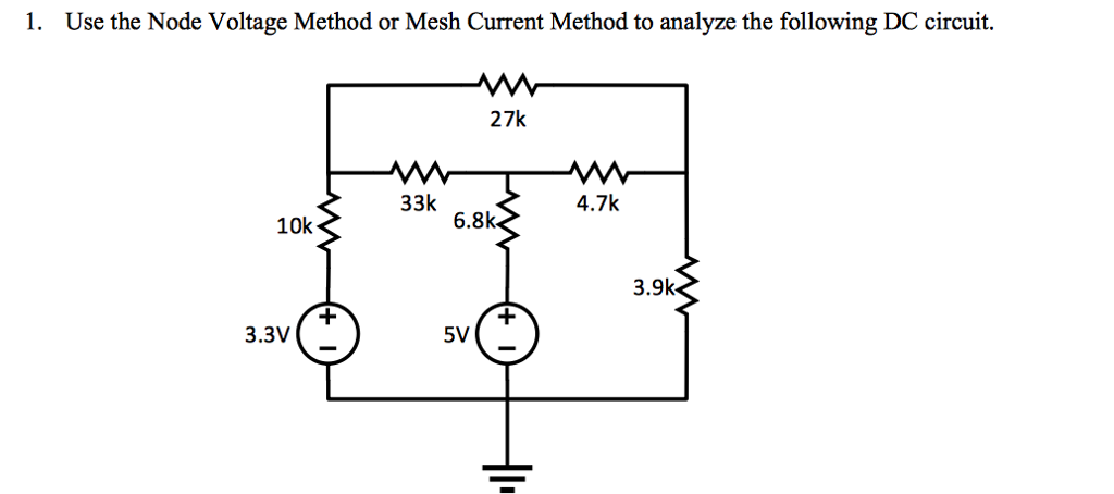 Solved 1. Use the Node Voltage Method or Mesh Current Method | Chegg.com