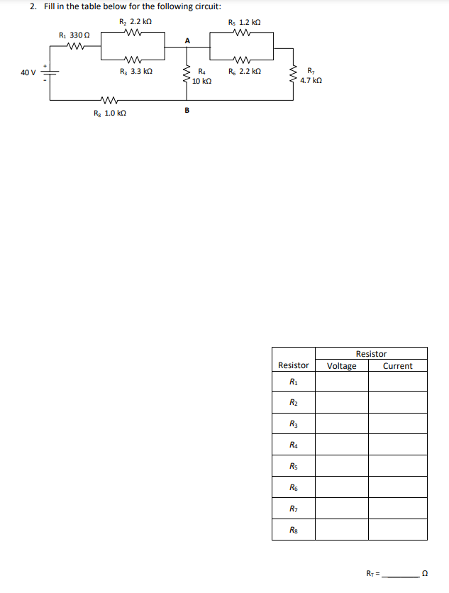 Solved 2. Fill in the table below for the following circuit: | Chegg.com