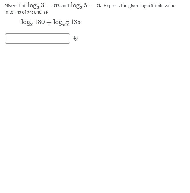 Solved Given that log2 3 = m and log2 5 = n.Express the | Chegg.com