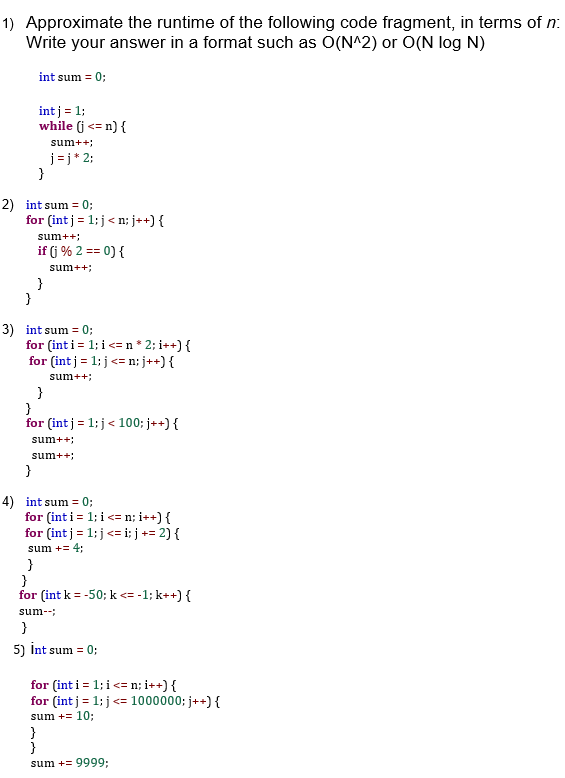 Solved 1 Approximate The Runtime Of The Following Code