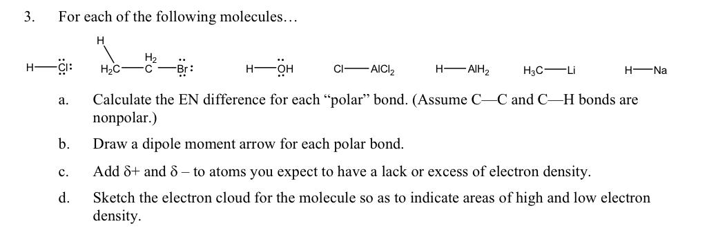 Solved 3. For each of the following molecules... H−Na a. | Chegg.com