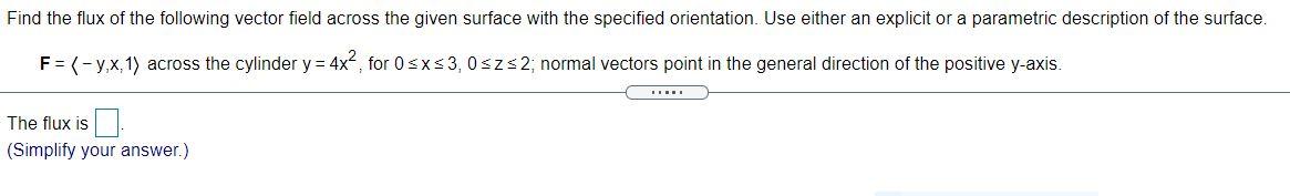 Solved Find the flux of the following vector field across | Chegg.com