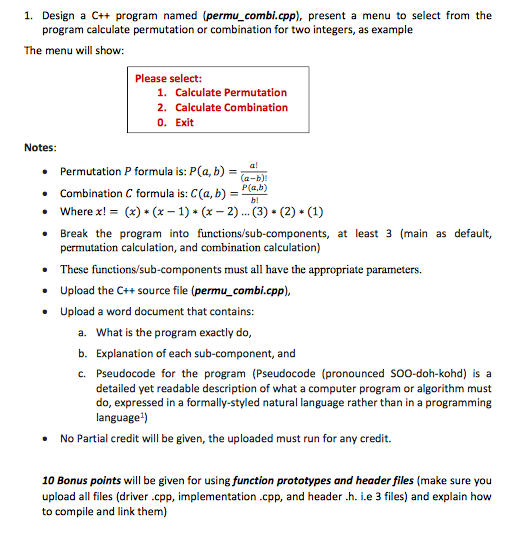 Solved 1. Design a Ctt program named (permu_combi.cppl, | Chegg.com
