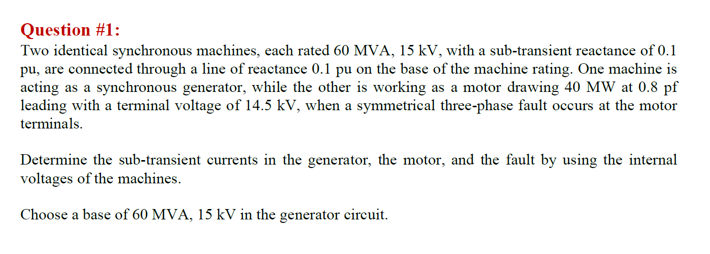 Solved Question #1: Two identical synchronous machines, each | Chegg.com