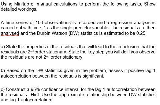 Using Minitab or manual calculations to perform the | Chegg.com
