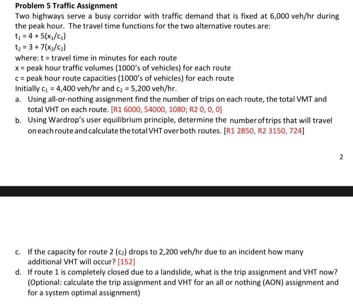 Problem 5 Traffic Assignment Two highways serve a | Chegg.com