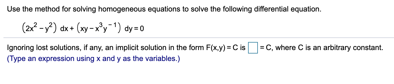 Solved Use the method for solving homogeneous equations to | Chegg.com