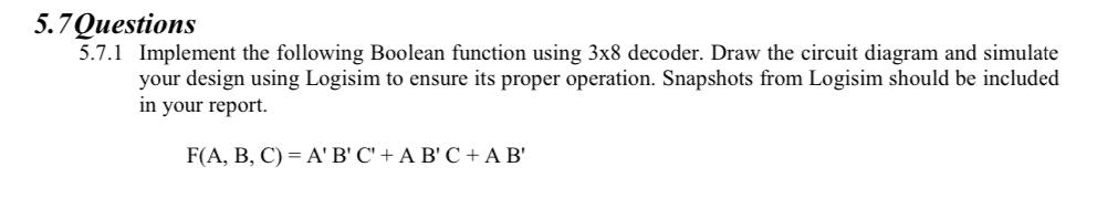 Solved 5.7 Questions 5.7.1 Implement the following Boolean | Chegg.com