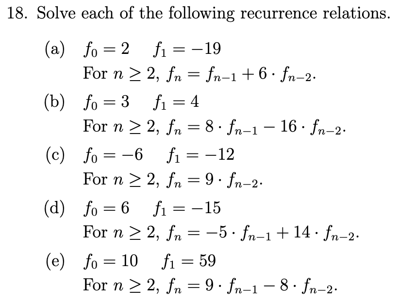 Solved 18. Solve each of the following recurrence relations. | Chegg.com
