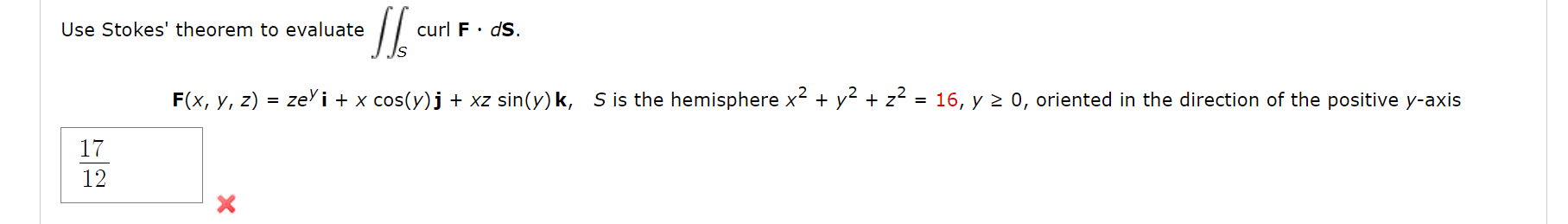 Solved Use Stokes' theorem to evaluate | Chegg.com