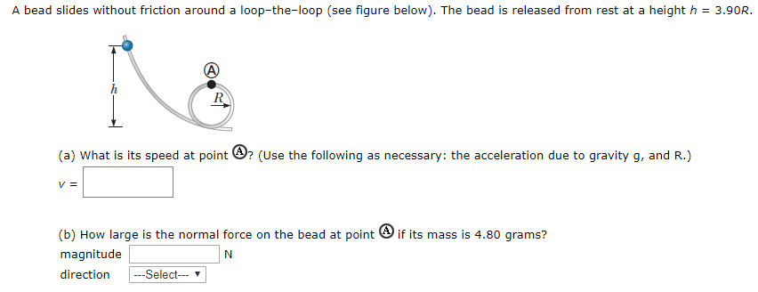 Solved A bead slides without friction around a loop-the-loop | Chegg.com