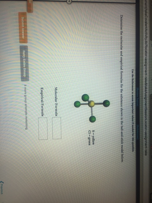 Solved Determine the molecular and empirical formulas for | Chegg.com