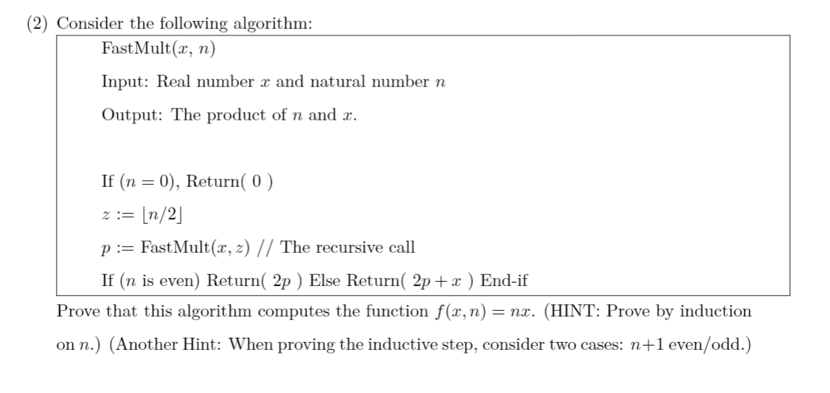 Solved (2) Consider the following algorithm: Fast Mult(x, n) | Chegg.com