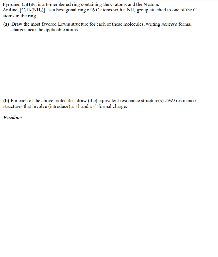 Solved Pyridine, C3H3N, is a 6-membered ring containing the | Chegg.com