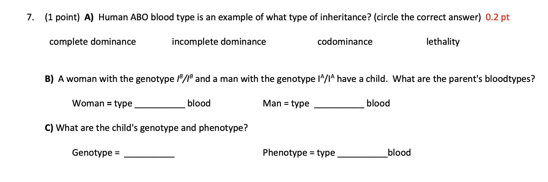 Solved 7. (1 point) A) Human ABO blood type is an example of | Chegg.com