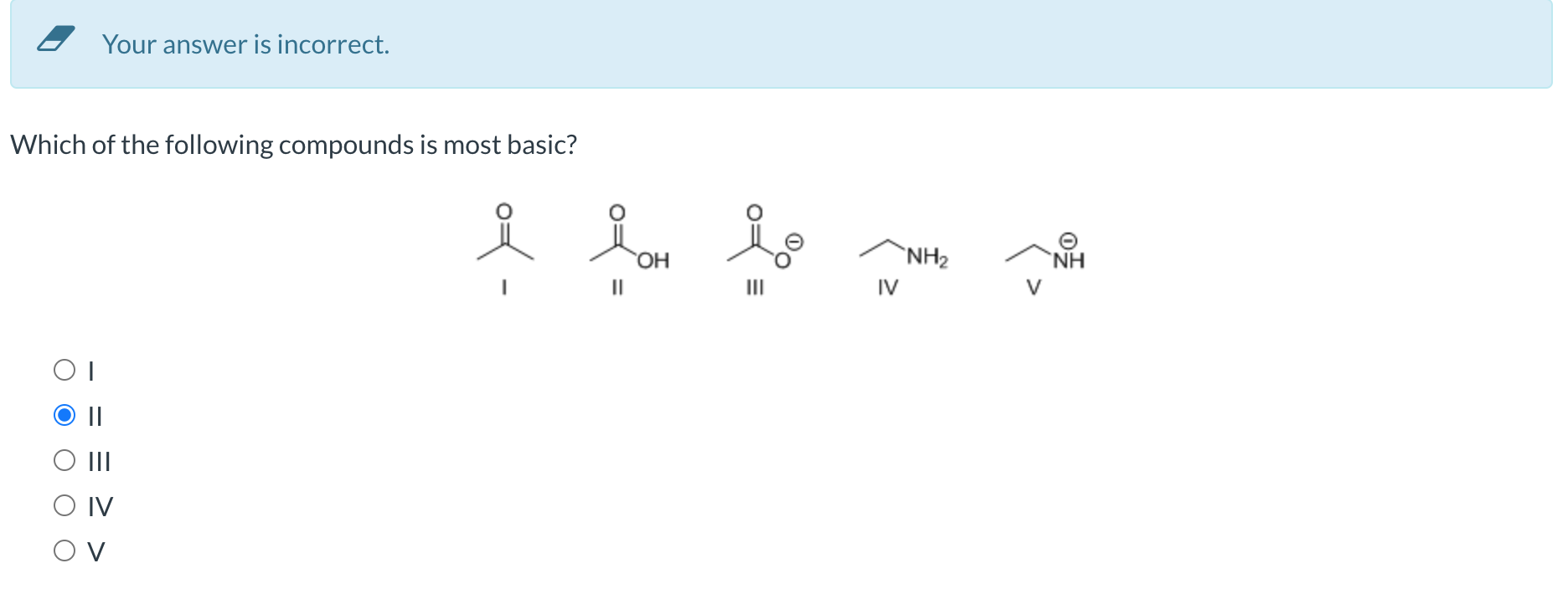 Solved Which of the following compounds is most acidic? I II | Chegg.com