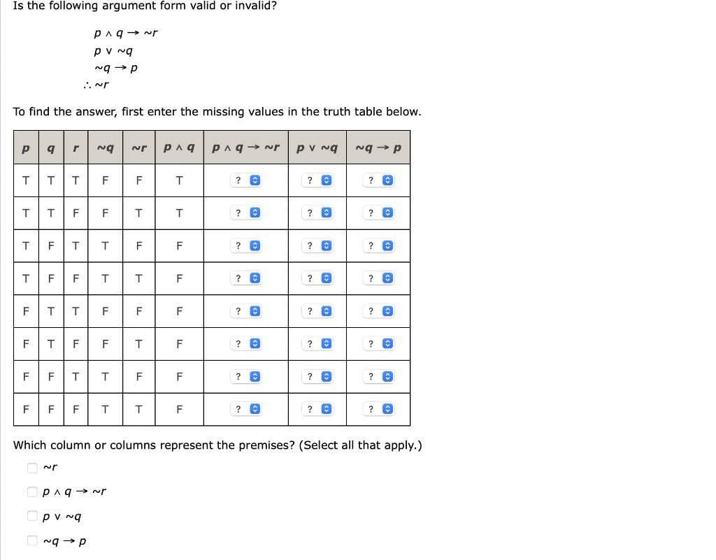 Solved Is the following argument form valid or invalid? | Chegg.com