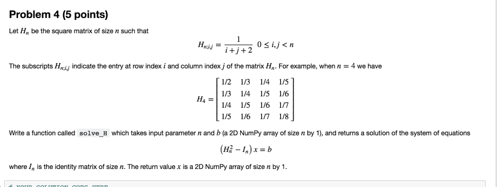 Problem 4 (5 points) Let H, be the square matrix of | Chegg.com