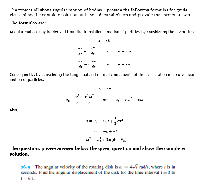 Solved The topic is all about angular motion of bodies. I | Chegg.com