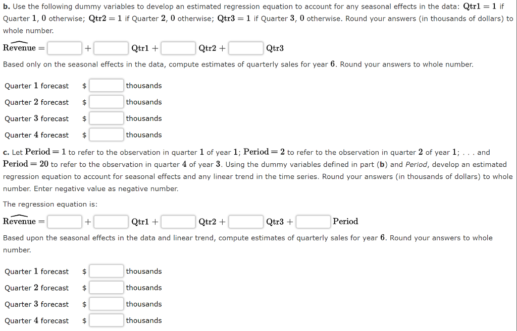 b. Use the following dummy variables to develop an | Chegg.com