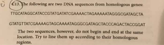 Solved C13. The following are two DNA sequences from | Chegg.com