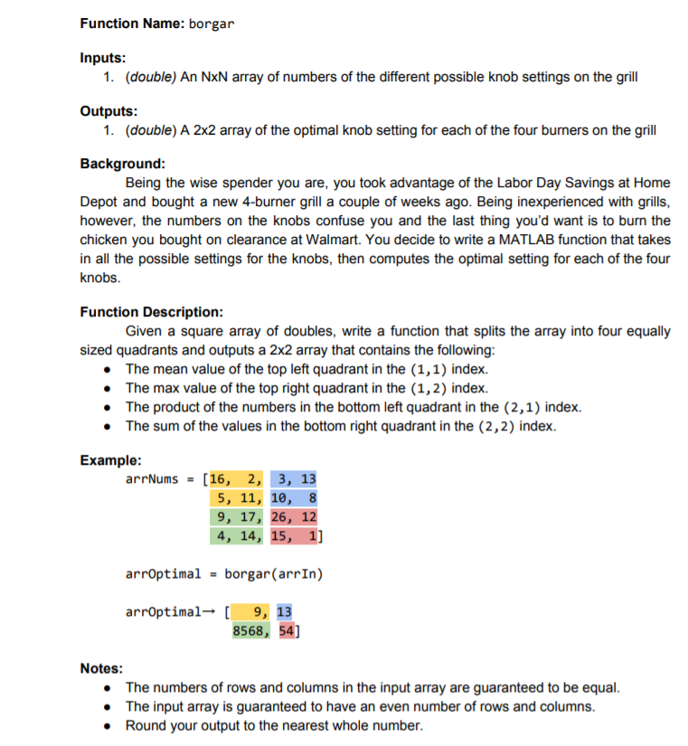 Solved Function Name: borgar Inputs: 1. (double) An NxN | Chegg.com