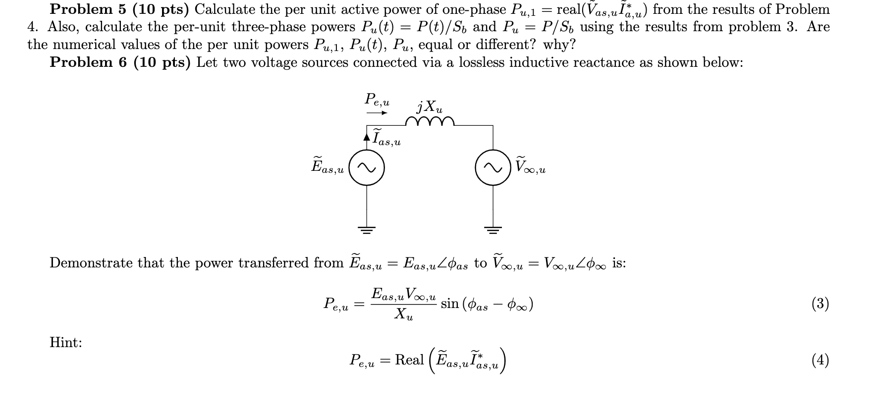 Problem 5 (10 pts) Calculate the per unit | Chegg.com