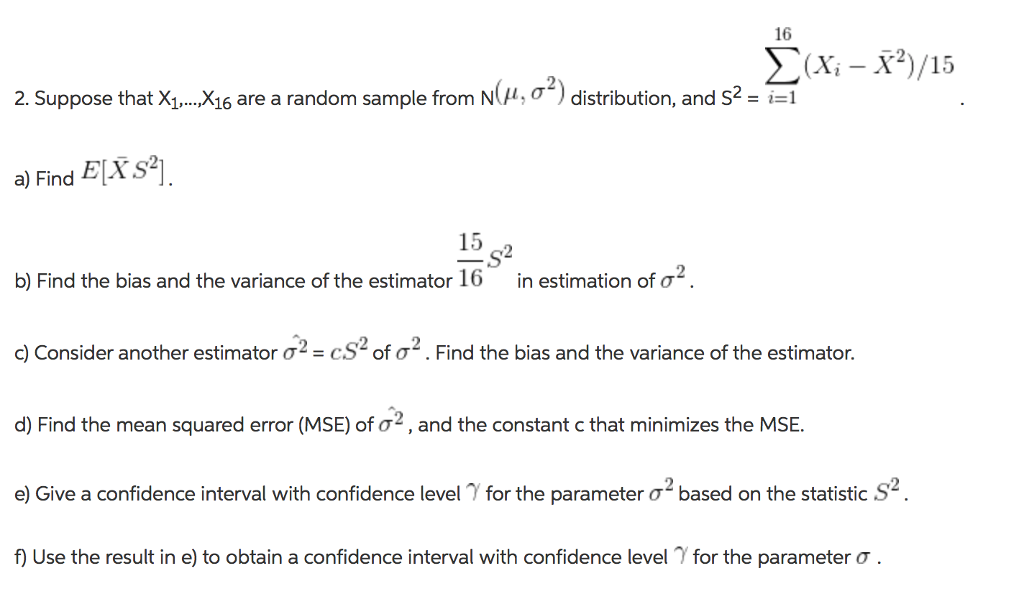 Solved 16 Σ(Xi-X2)/15 2. Suppose that X, X16 are a random | Chegg.com