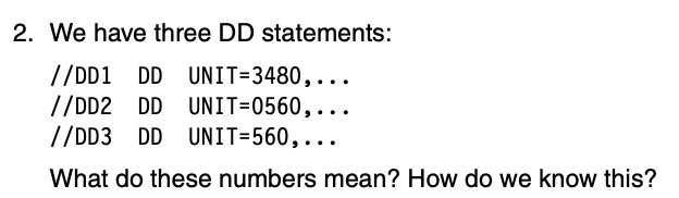Solved We have three DD statements: //DD1 DD UNIT =3480,… | Chegg.com