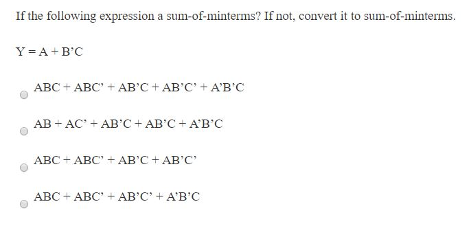 Solved If the following expression a sum-of-minterms? If | Chegg.com