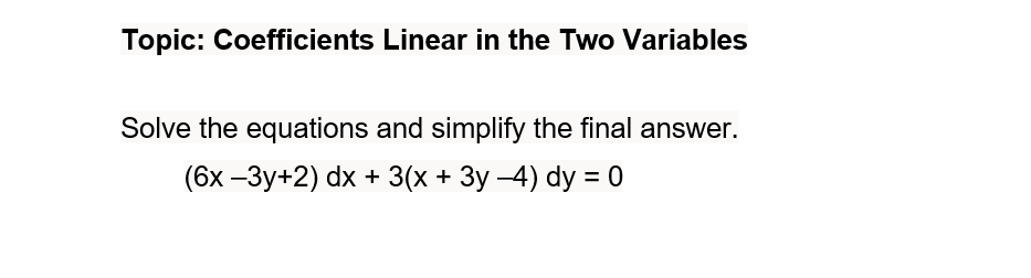 Solved Topic: Coefficients Linear in the Two Variables Solve | Chegg.com
