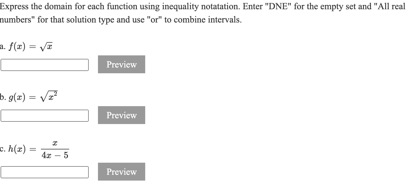Solved Express the domain for each function using inequality | Chegg.com