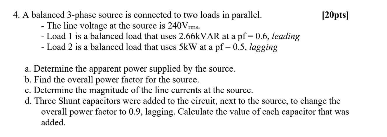 Solved [20pts] 4. A balanced 3-phase source is connected to | Chegg.com