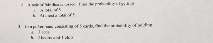 Solved A pair of fair dice is tossed. Find the probability | Chegg.com