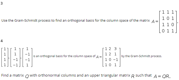 Solved 3 Use the Gram-Schmidt process to find an orthogonal | Chegg.com