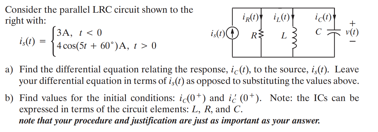Solved ir(t)Y 1204 ic(t) Consider the parallel LRC circuit | Chegg.com