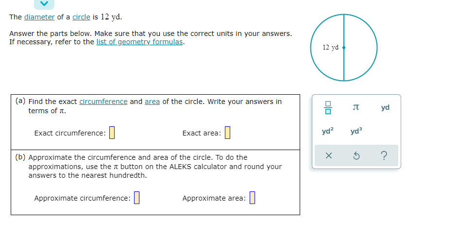 Solved The diameter of a circle is 12 yd. Answer the parts | Chegg.com