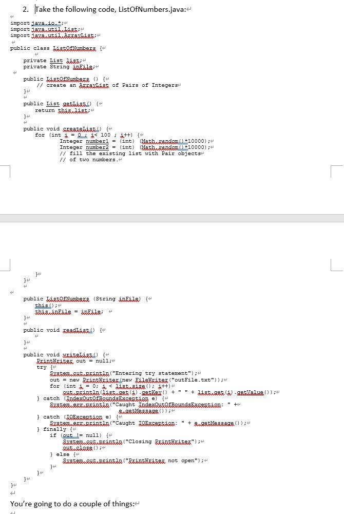 Solved 2. Take the following code, ListOfNumbers.java: | Chegg.com
