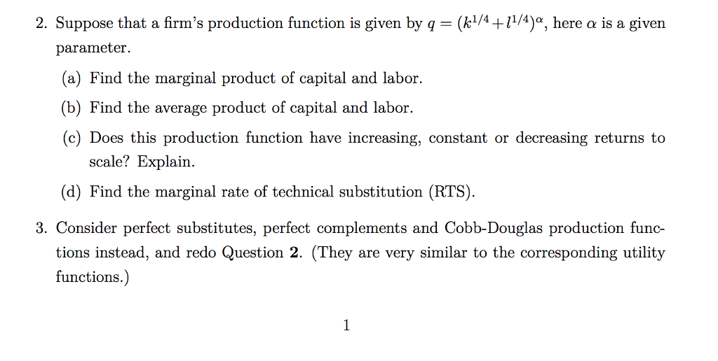 Solved 2. Suppose that a firm's production function is given | Chegg.com