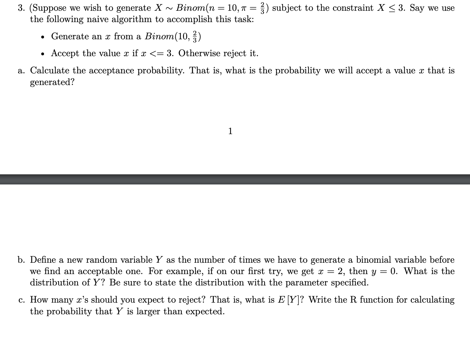 Solved 3. (Suppose we wish to generate X∼Binom(n=10,π=32 ) | Chegg.com
