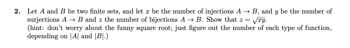 Solved 2. Let A and B be two finite sets, and let x be the | Chegg.com