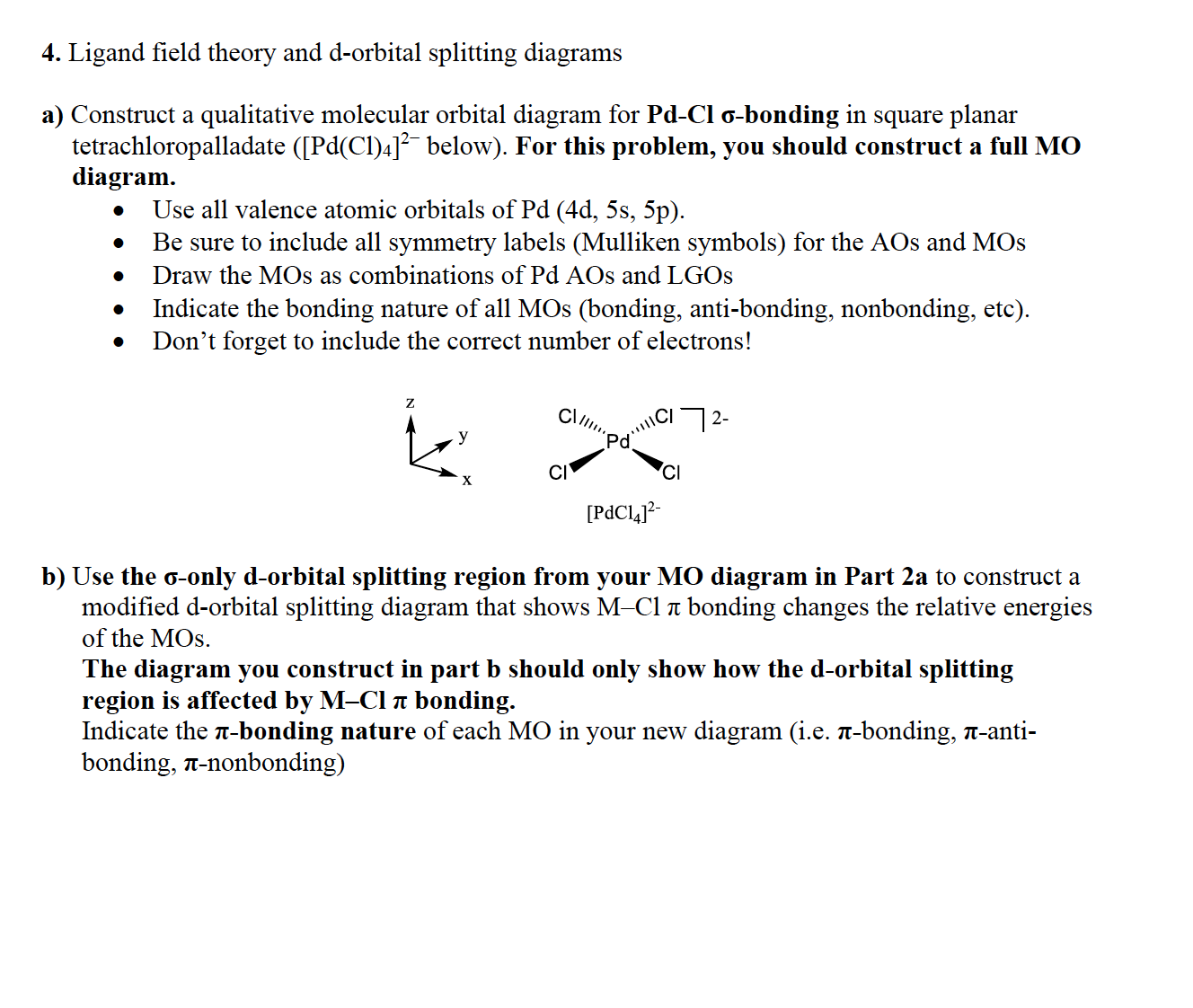 Solved 4. ﻿Ligand field theory and d-orbital splitting | Chegg.com