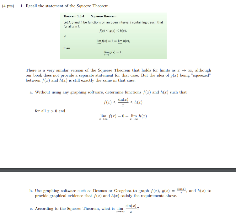 Solved 1. Recall the statement of the Squeeze Theorem. | Chegg.com