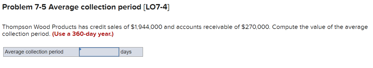 Solved Problem 7-5 Average collection period (L07-4] | Chegg.com