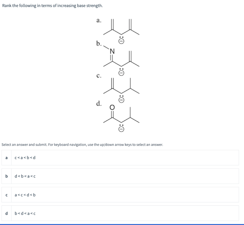 Solved Rank the following in terms of increasing base | Chegg.com