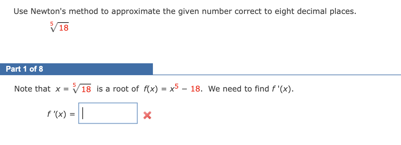Solved Use Newton's method to approximate the given number | Chegg.com